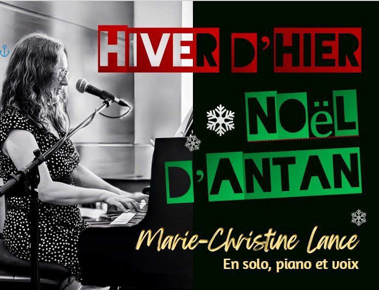 Hiver d'hier, Noël d'antan: spectacle de Marie-Christine Lance à Dunham ...